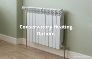A Handy Guide to Conservatory Heating Solutions - Pure Conservatories